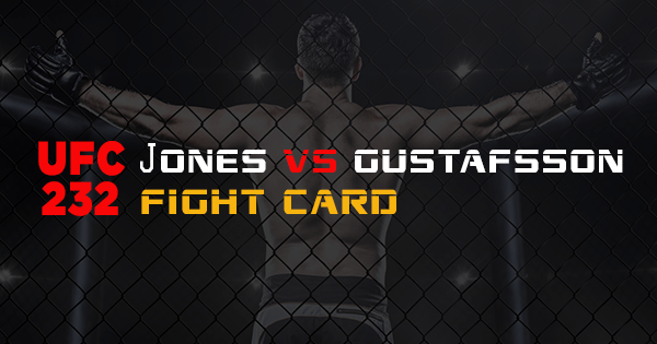 UFC 232: A Look Ahead UFC 232: A Look Ahead